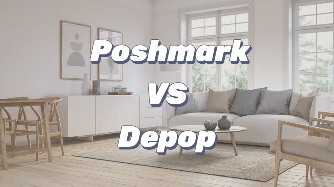 Depop vs Poshmark: Which is Better for Selling Online | X-Design